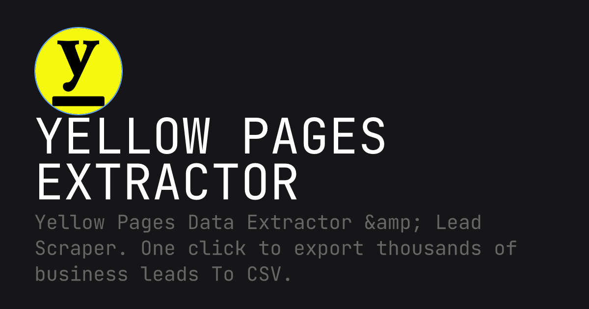 Yellow Pages Extractor - Lead Extractor for Yellow Pages